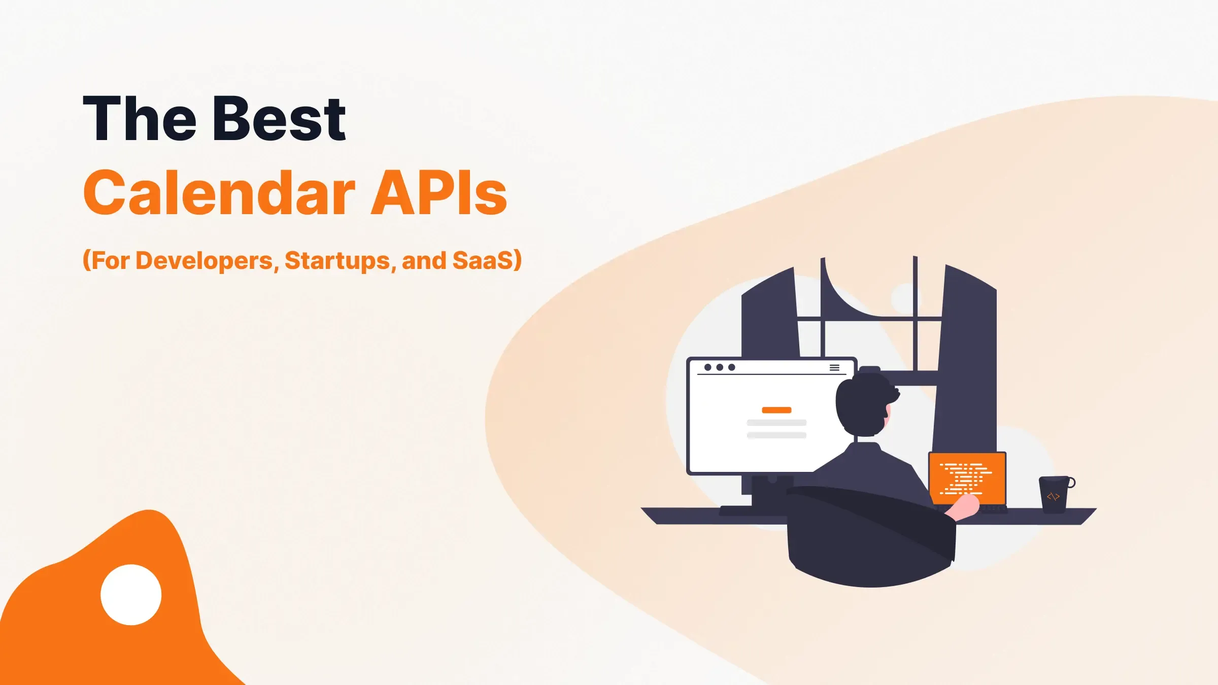 Las mejores API de calendario | Para desarrolladores, startups y SaaS
