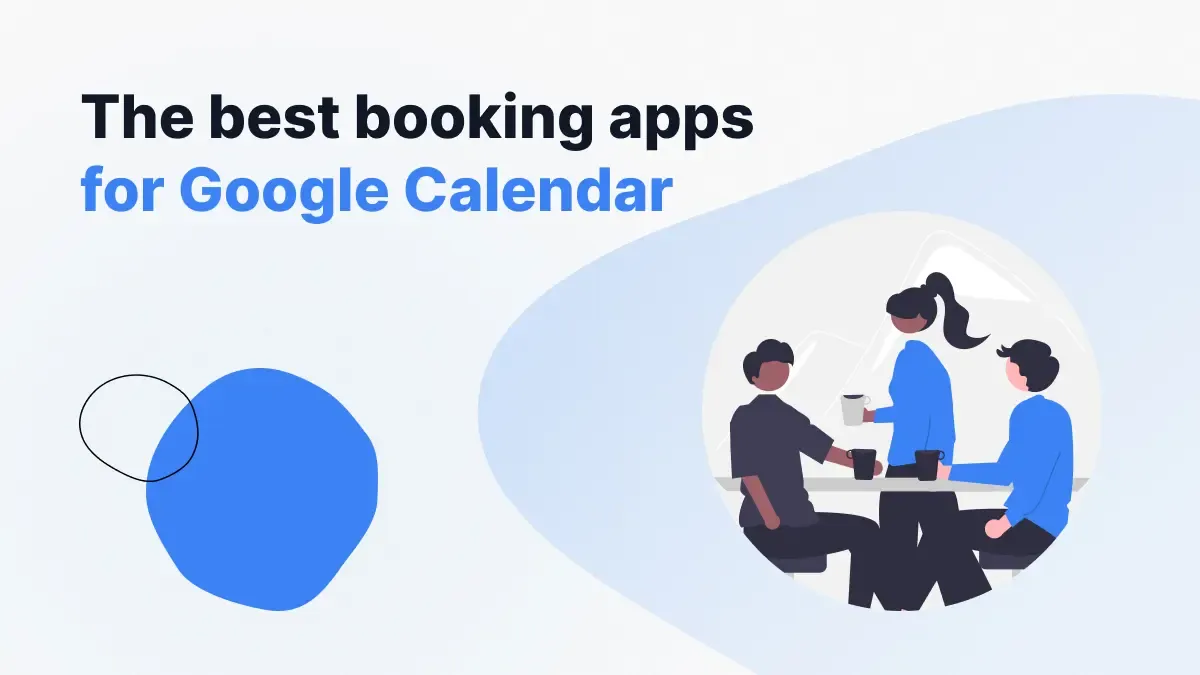 Top Booking Apps for Google Calendar to Try in 2026